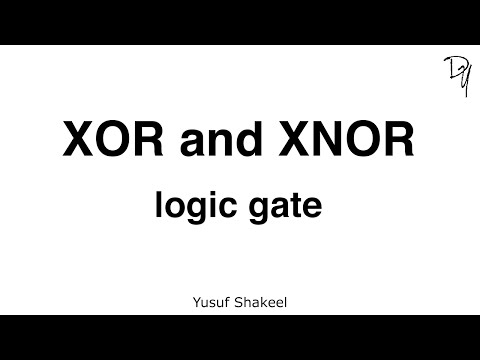 Logic Gate | XOR and XNOR - step by step guide - 03