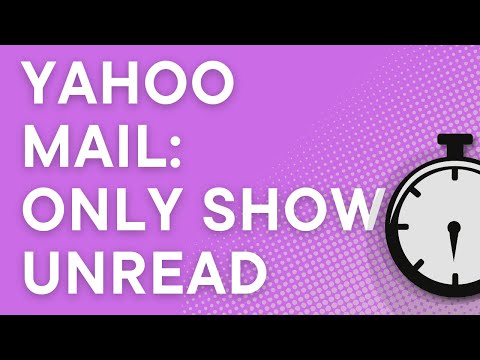 Yahoo Mail 101: Show only unread mail (quick tutorial) (2024)