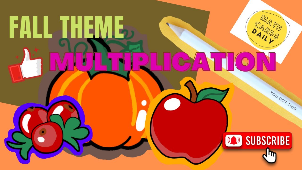 Fall Theme Multiplication | Multiply with Apples, Pumpkins, Cranberries Fun Math Thanksgiving Game