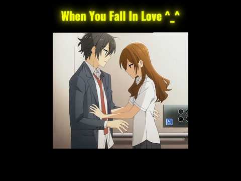 When You Fall in Love β€οΈ || Horimiya || #horimiya #anime #shorts