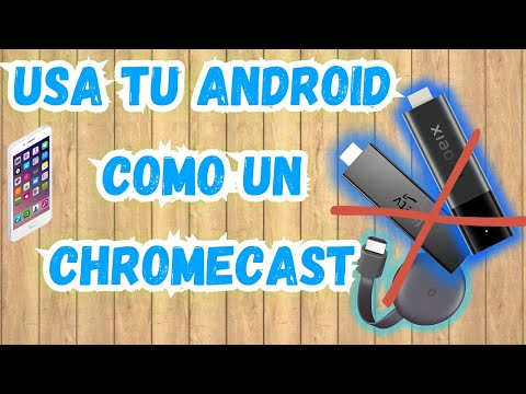 No te compres un Chromecast /Mi TV Stick /FireTV... Convierte tu Android en un Chromecast Casero