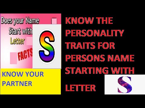 PERSONALITY TRAITS FOR NAME STARTING WITH LETTER S| KNOW FUTURE | ASTROLOGY |ZODIAC SIGN | WORD S|
