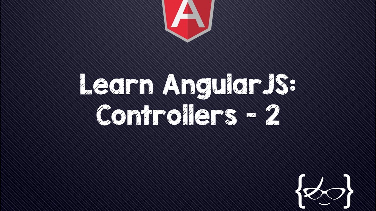 MEAN Stack: AngularJS Controllers - 2