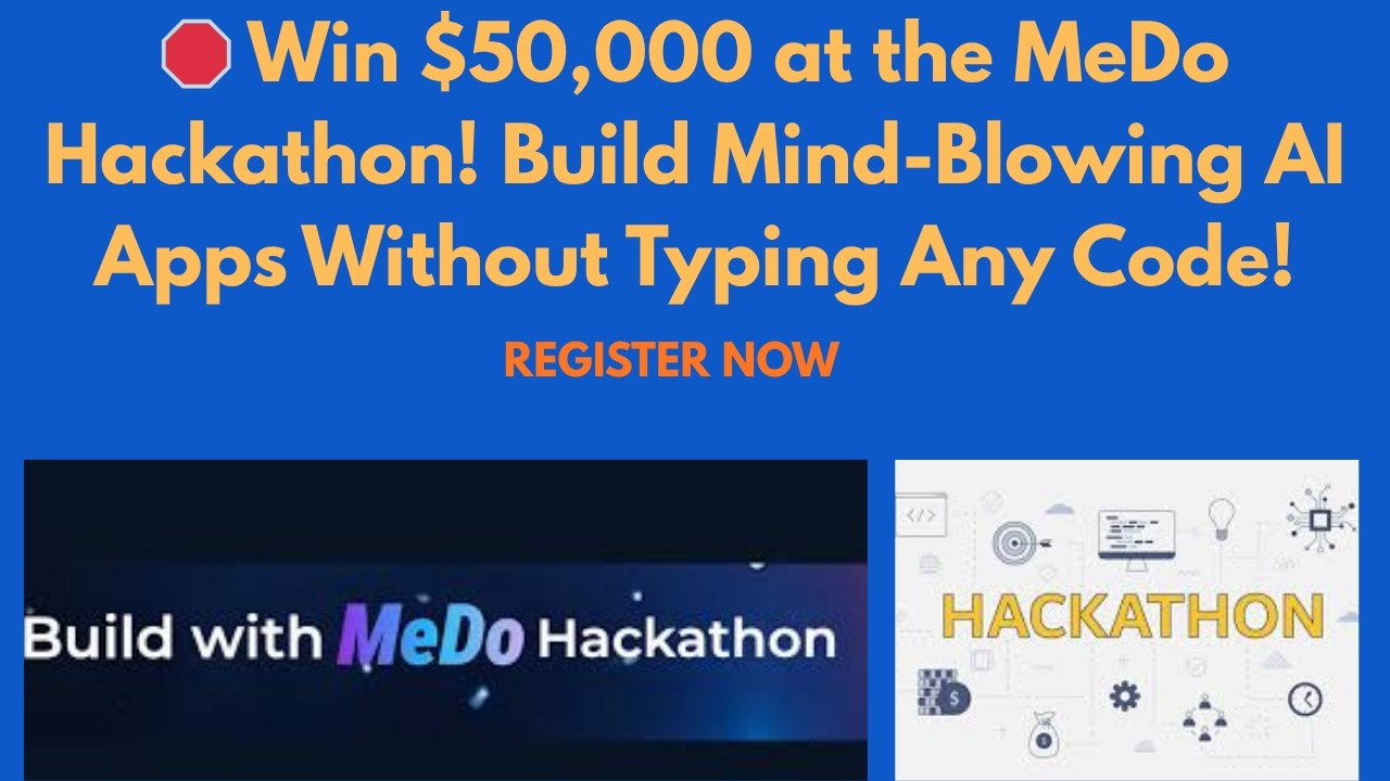🚀 MeDo Hackathon 2026: Build No-Code AI Apps from Text Prompts & Win the $50,000 Prize! 💰