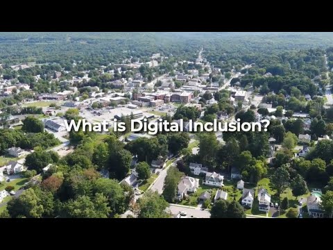 What is Digital Inclusion? Bridging the Digital Divide.