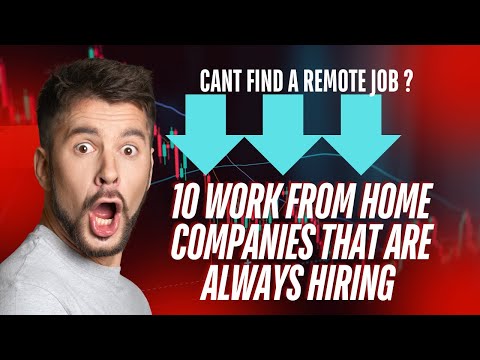 10 QUICK HIRE WORK FROM HOME COMPANIES THAT ARE ALWAYS HIRING