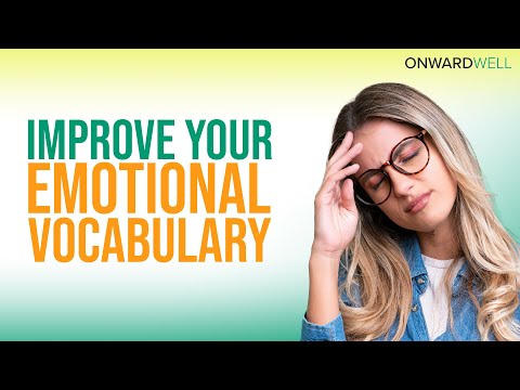 Upgrade Your Emotional Vocabulary with these Simple Words