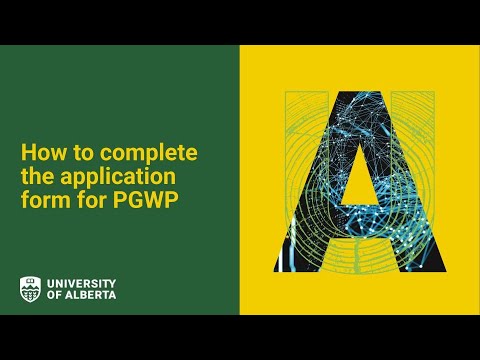 How to complete the application form (IMM5710) for PGWP