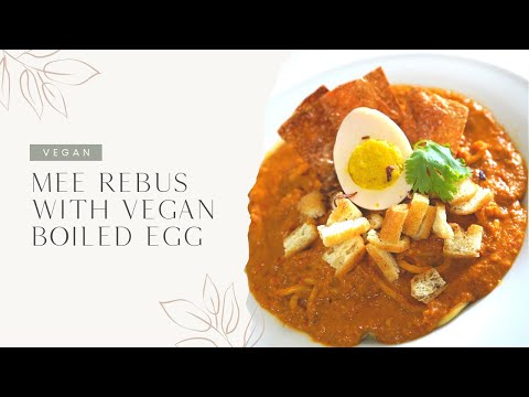[VEGAN] Mee Rebus with vegan boiled egg