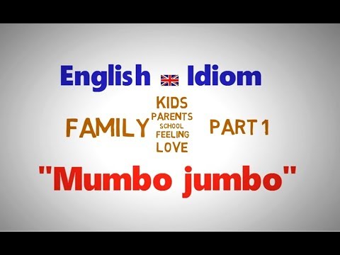 English idiom: "Mumbo jumbo"