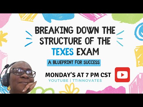 It's the Pedagogy for Me!™ - Breaking down the Structure of the TExES exam