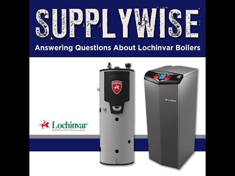 Answering Questions About Lochinvar Boilers