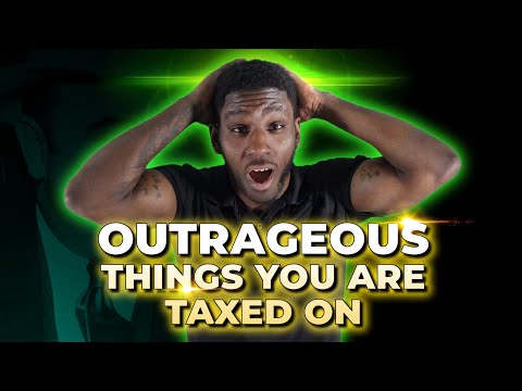 Top 10 Outrageous Things You Are Taxed On | You Won't Believe This