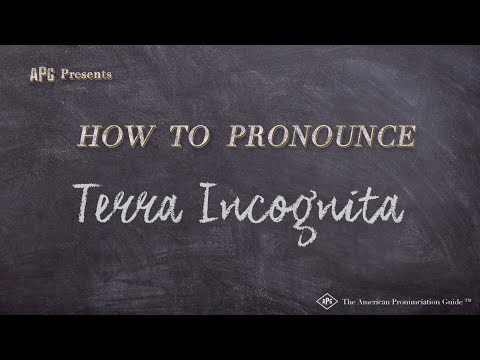 How to Pronounce Terra Incognita (Real Life Examples!)