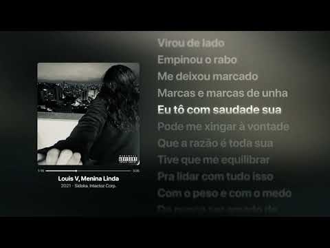 Sidoka, Intactoz Corp. - Louis V, Menina Linda | Letra da Música
