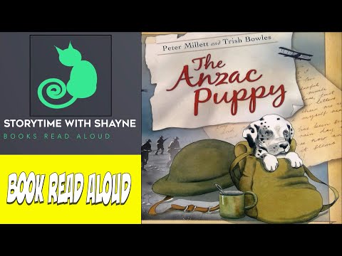 The ANZAC Puppy – Picture book read aloud – Storytime with Shayne