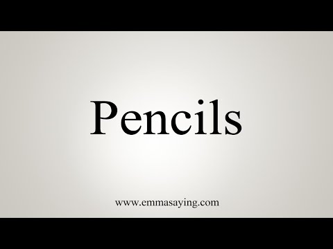 How To Say Pencils
