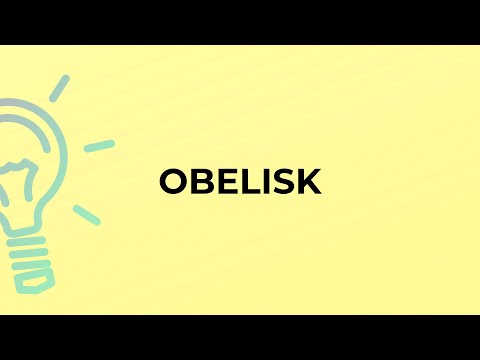 What is the meaning of the word OBELISK?