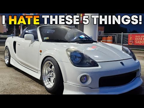 5 Things I Hate About My Toyota MR2 Spyder/ MR-S