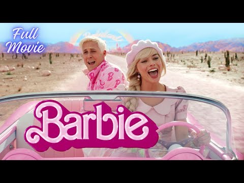 Barbie Full Movie 2023 | Margot Robbie, Ryan Gosling, America Ferrera | 4K Ultra HD Facts & Review