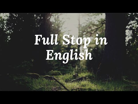 The Use of Full Stop
