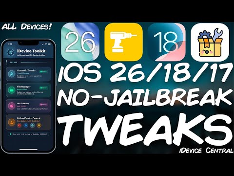 iOS 26 / 18.5 - 16.0 Jailbreak: MAJOR iDevice ToolKit RELEASE! Tweaks Without Jailbreak, iOS 26