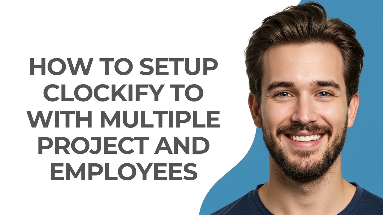 How to Setup Clockify to with Multiple Project and Employees - UPDATED!