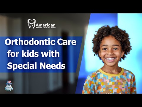 Orthodontic Care for Kids with Special Needs
