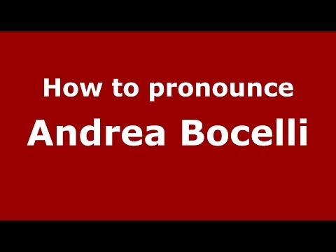 How to pronounce Andrea Bocelli (Italian/Italy) - PronounceNames.com