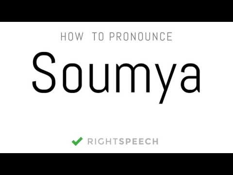 Soumya - How to pronounce Soumya - Indian Girl Name