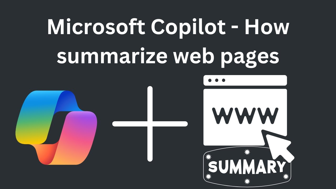 How to summarize webpages with Microsoft Copilot
