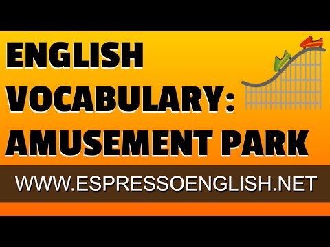 English Vocabulary Words for the Amusement Park and Circus