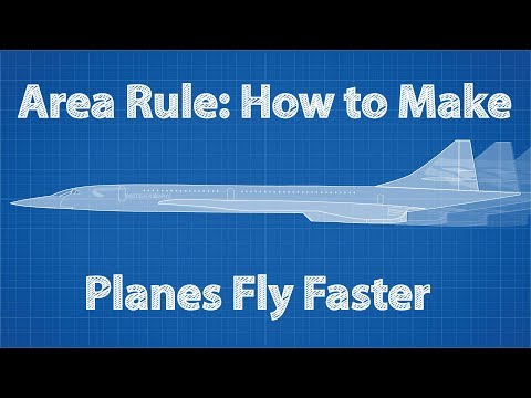 Area Rule: How To Make Planes Fly Faster