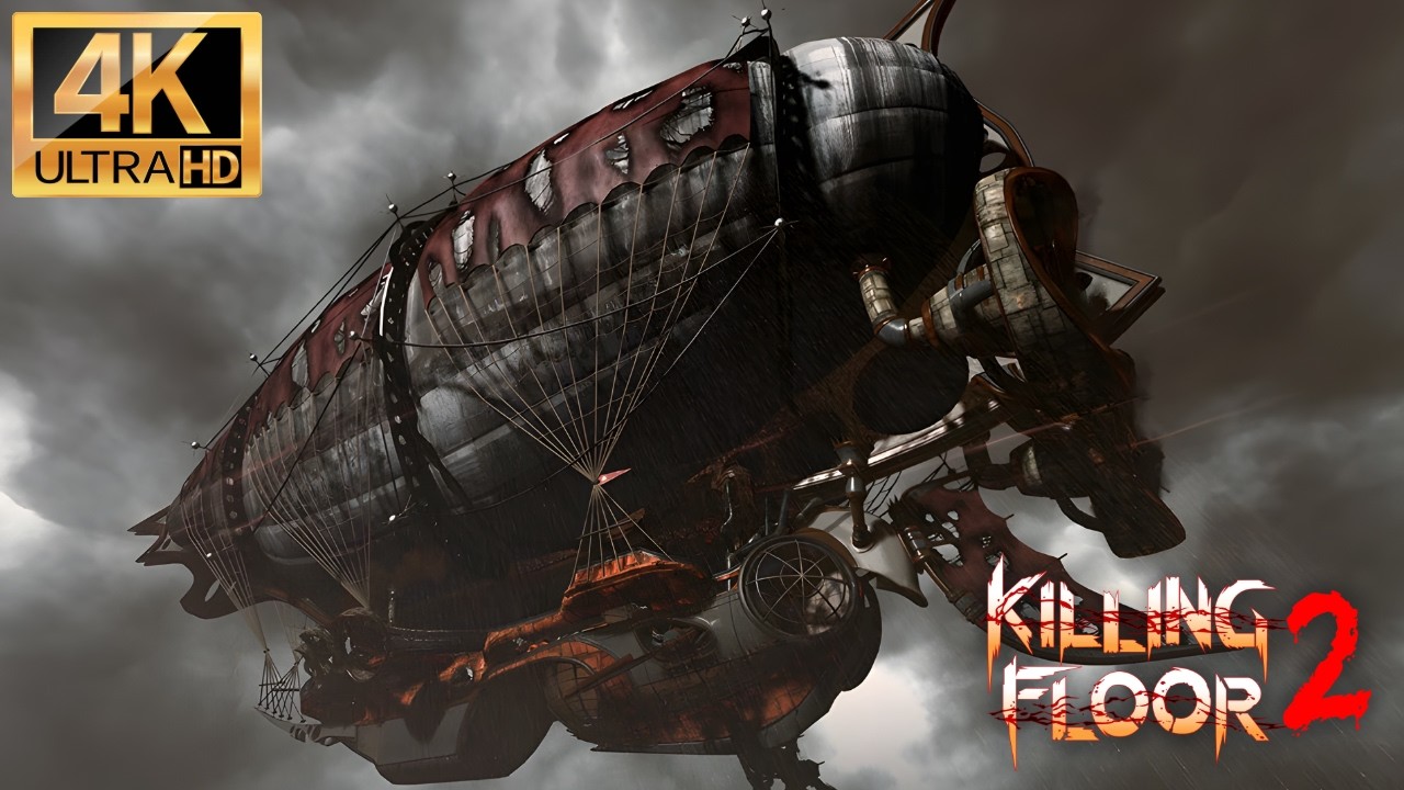 Killing Floor 2 Airship 4K Gameplay | HMS Queen Victoria Map