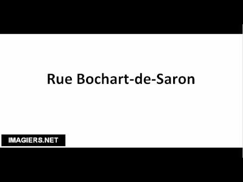 How to pronounce Rue Bochart de Saron