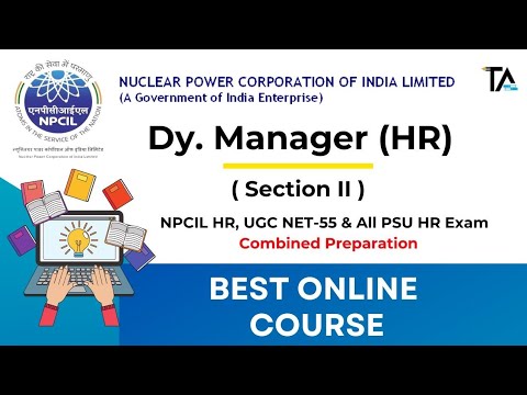 NPCIL Dy. Manager HR, UGC NET Code-55 & All PSU HR Combined Preparation||NPCIL HR Online Course||