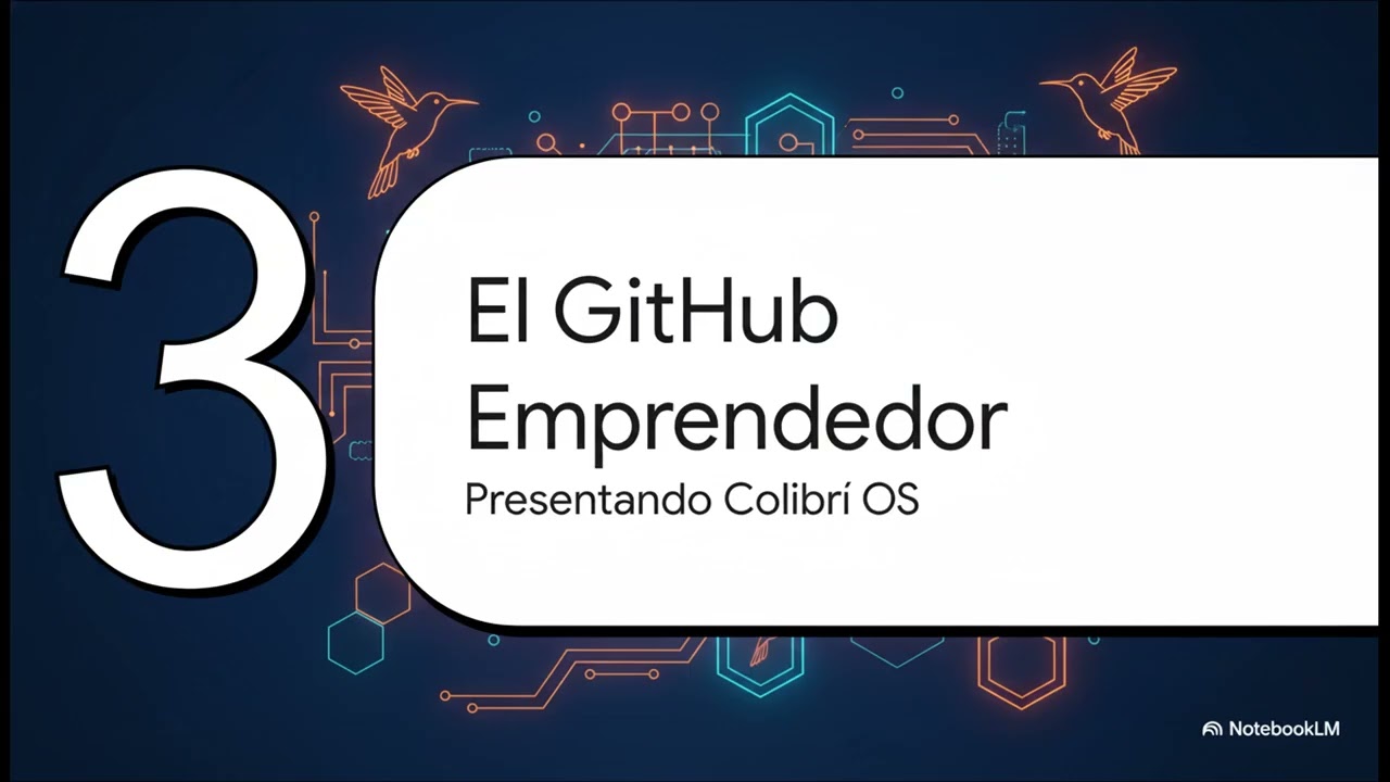 Colibrí OS: El GitHub del Emprendimiento