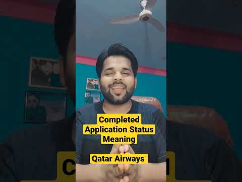 Completed Application Status Meaning Qatar Airways