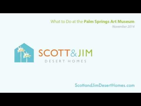Palm Springs Art Museum Calendar Scott and Jim Desert Homes