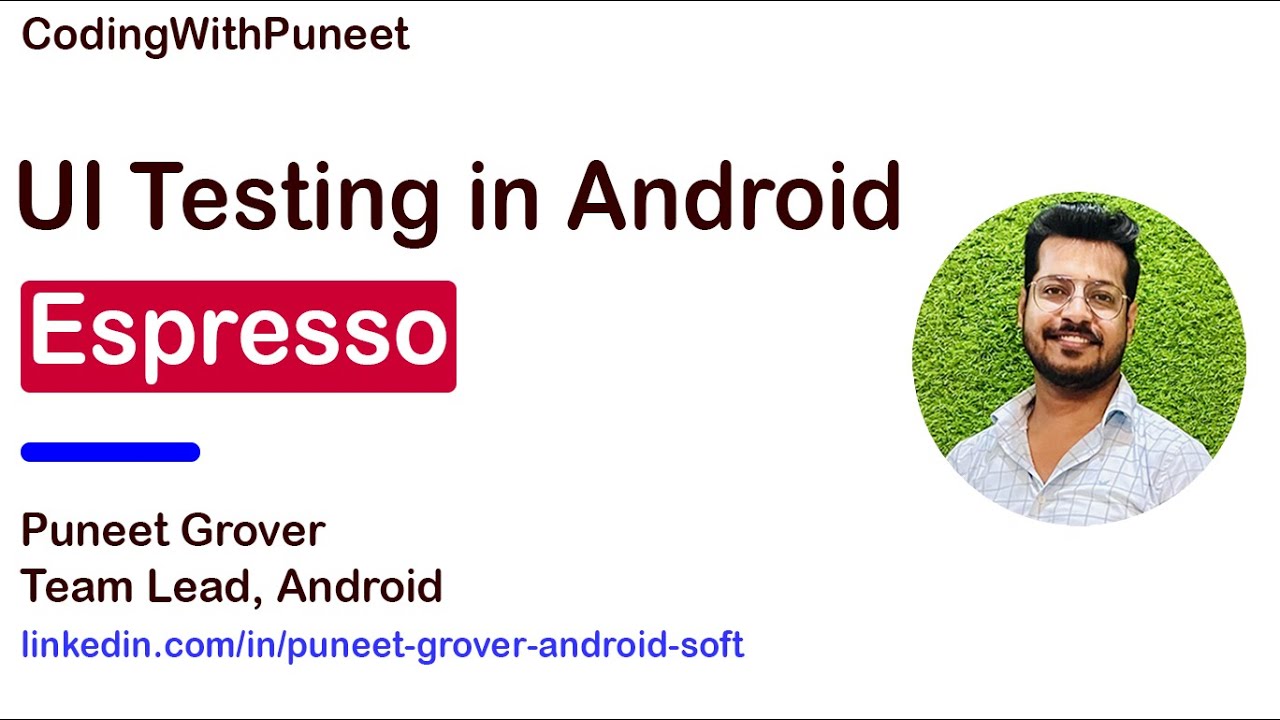 Mastering UI Testing for Android | Espresso Tutorial with Examples | CodingWithPuneet