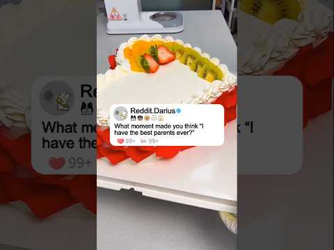 What moment made you think "I have the best parents ever?#story #storytime #reddit