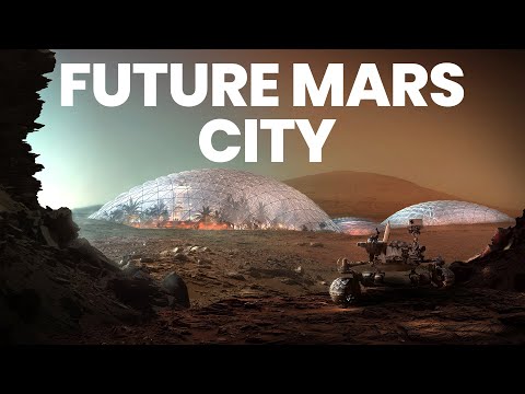 Inside The City Where Humans Will Live On Mars
