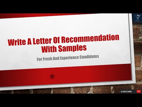 How to Write a Compelling Letter of Recommendation with Samples | For Fresh & Experienced Candidates