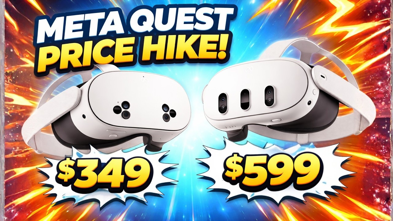 Meta Quest 3 & 3S Just Got MORE Expensive… (Price Hike Explained)
