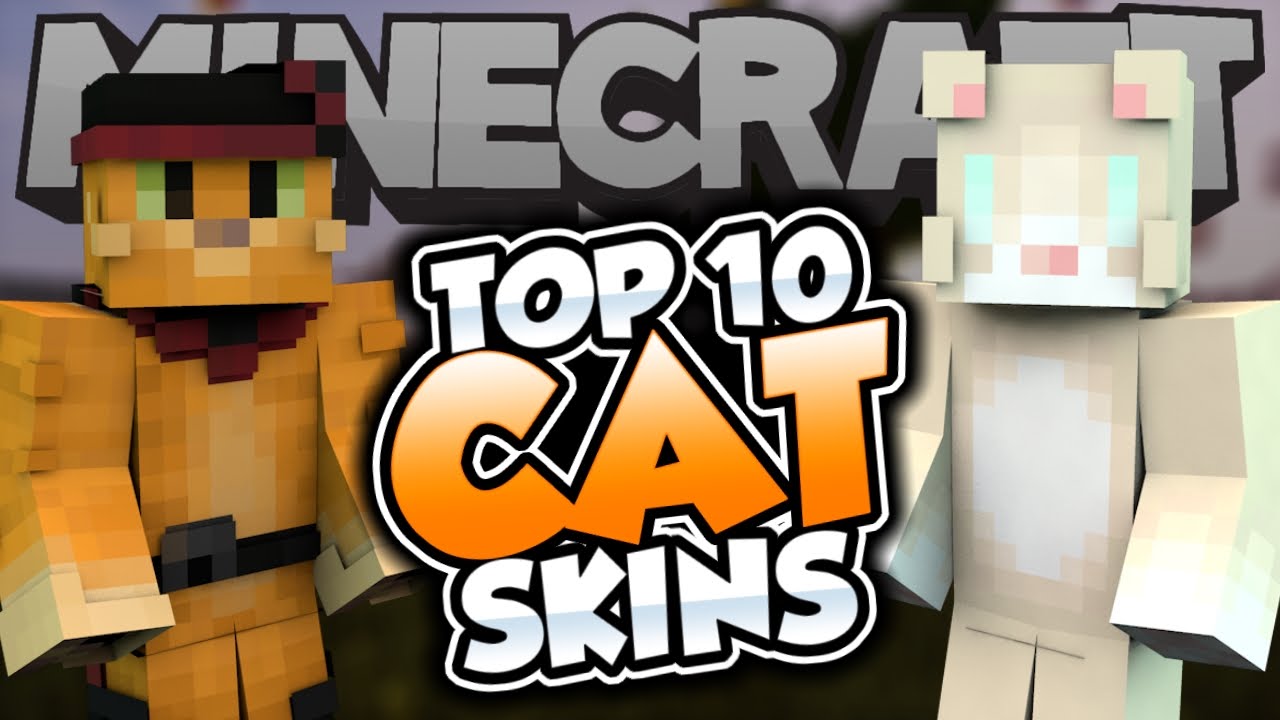 Top 10 Minecraft CAT SKINS! - Best Minecraft Skins