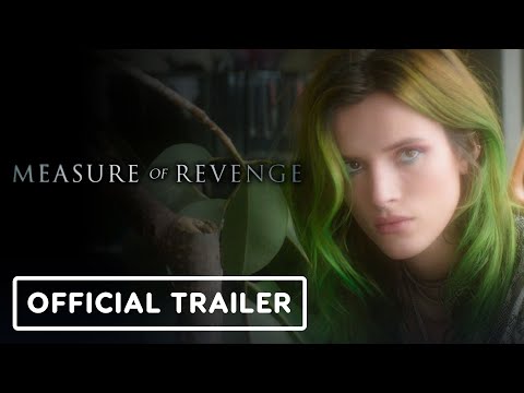 Measure of Revenge - Official Trailer (2022) Melissa Leo, Bella Thorne
