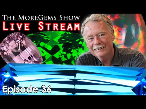 New Year, Many New Gemstones! | Live Episode 36 | The MoreGems Gem Show | 1/18/2023