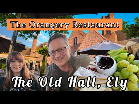 The Orangery Restaurant @ The Old Hall, Ely - Cambridge Food Reviews