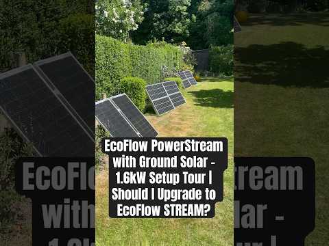 EcoFlow PowerStream with Ground Solar – 1.6kW Setup Tour | Should I Upgrade to EcoFlow STREAM?