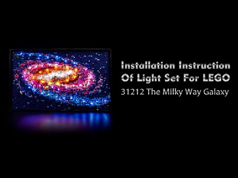 Installation Instruction Of Light Set For LEGO 31212The Milky Way Galaxy.
